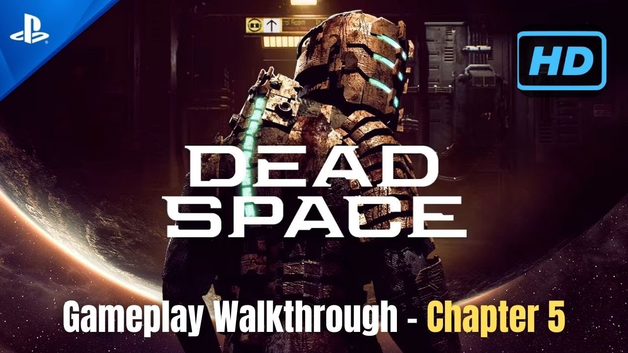 Dead Space Remake | Gameplay Walkthrough | Chapter 5 - Lethal Devotion - YouTube