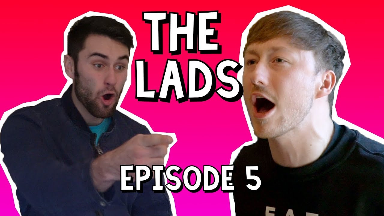 THE LADS - Episode 5 - YouTube