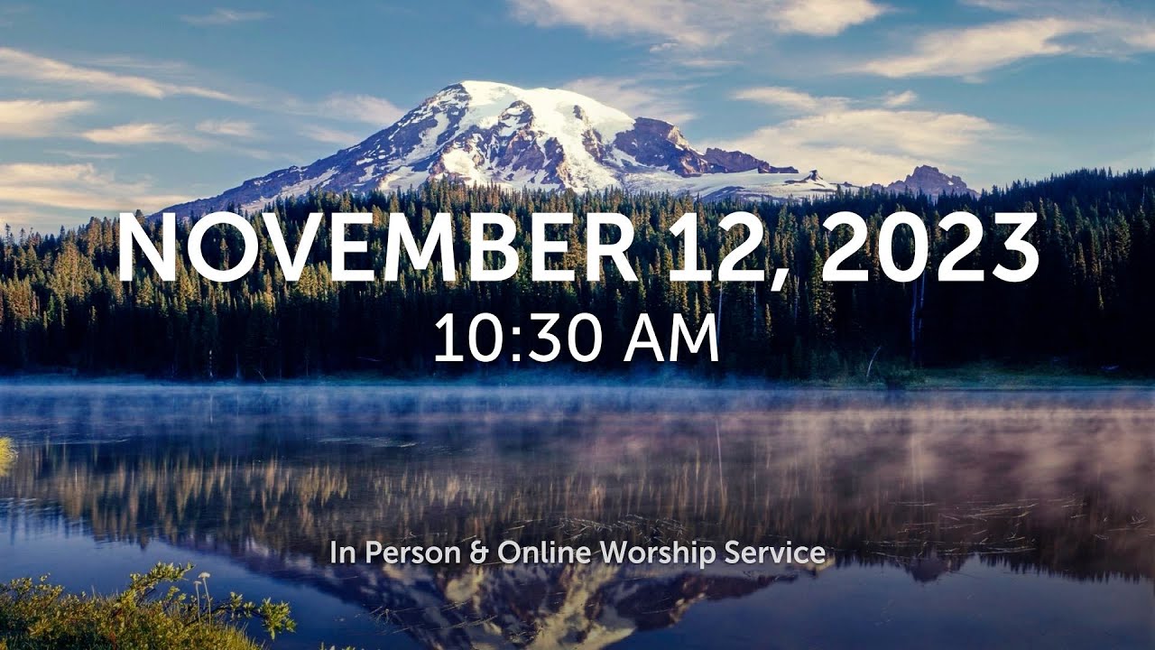 November 12, 2023 Worship Service · Our Blessed Hope - YouTube