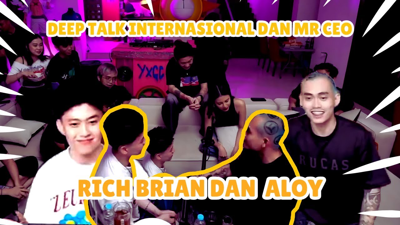 DEEP TALK RICH BRIAN DAN MER CEO ALOY - MARAPTHON SPESIAL - YouTube