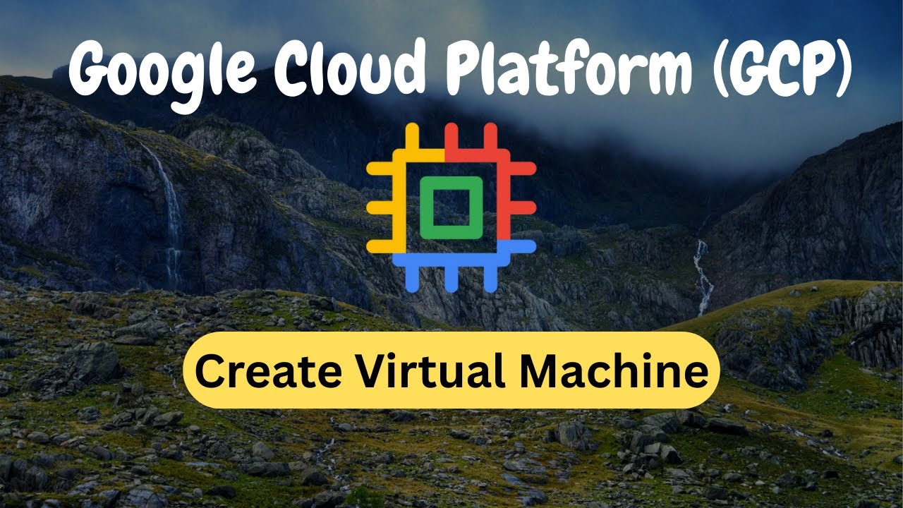 GCP Compute Engine | How to Create a Virtual Machine (Quick Demo) - YouTube