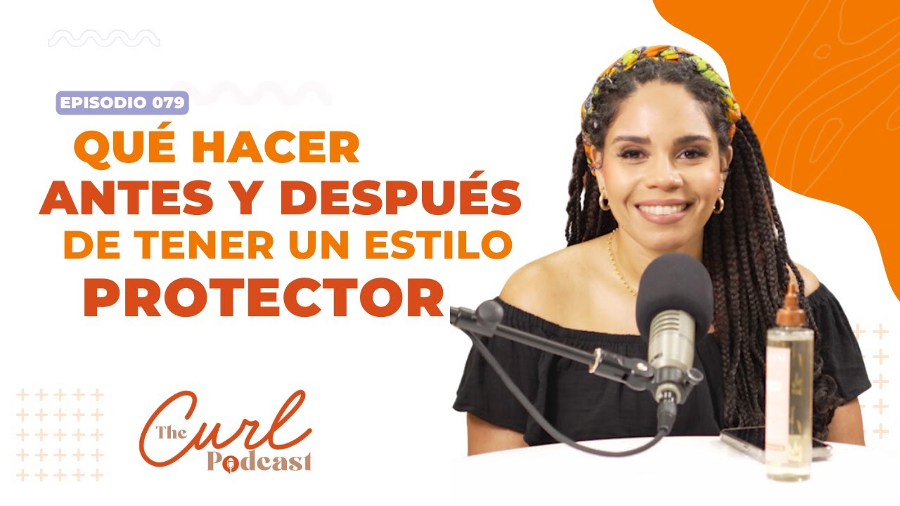 Qué hacer antes y después de tener un estilo protector - YouTube
