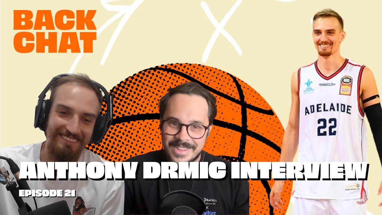 Anthony Drmic Interview | The BackChat Basketball Show - YouTube
