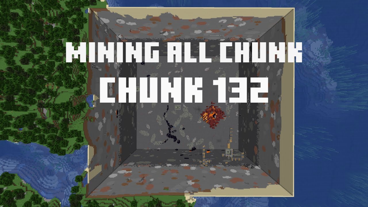 Mining all the chunks in Minecraft (Chunk 132) - YouTube