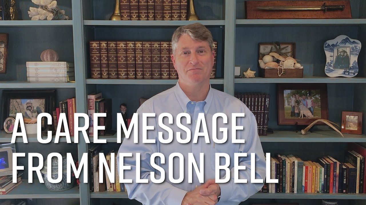 A Care Message From Nelson Bell - YouTube