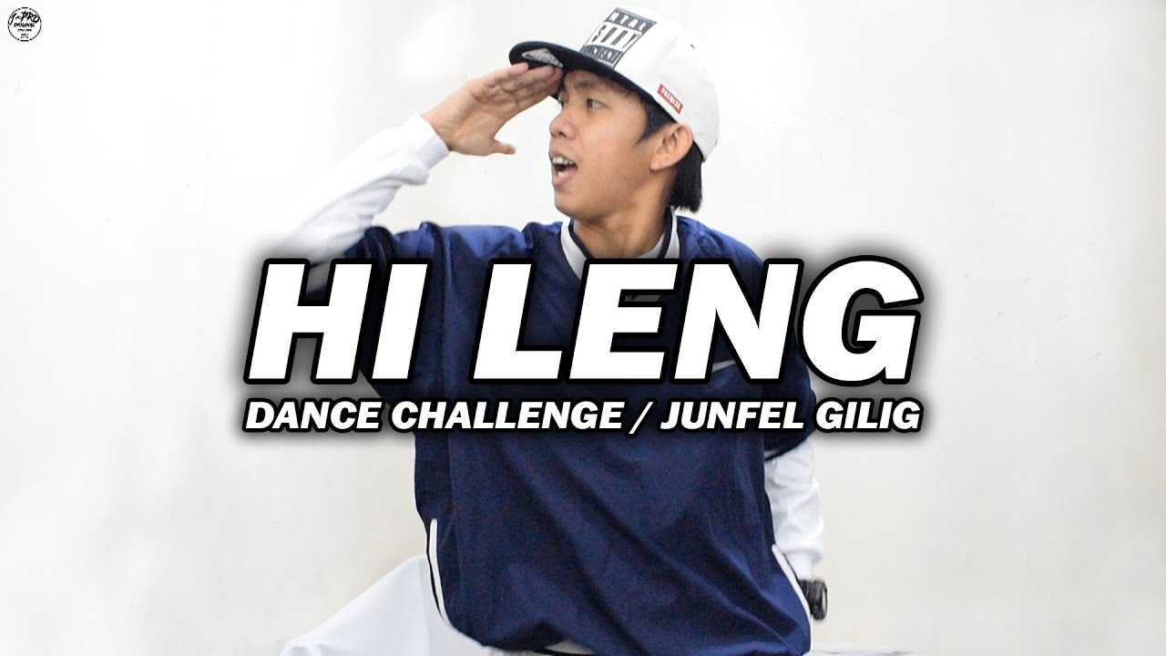 HI LENG DANCE CHALLENGE | JUNFEL GILIG - YouTube