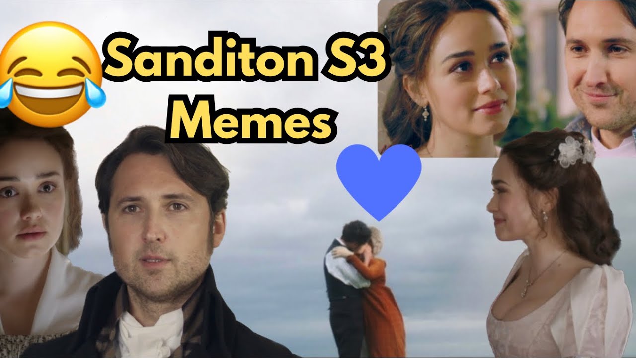 Sanditon S3 Memes🤣 - YouTube