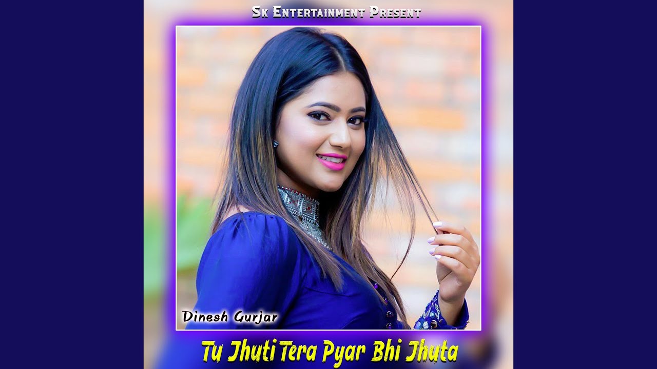 Tu Jhuti Tera Pyar Bhi Jhuta - YouTube