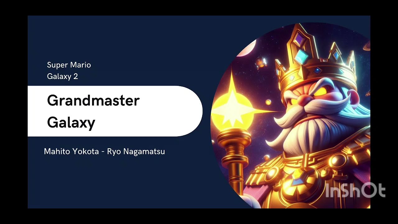Grandmaster Galaxy - Super Mario Galaxy 2 (Mahito Yokota - Ryo ...