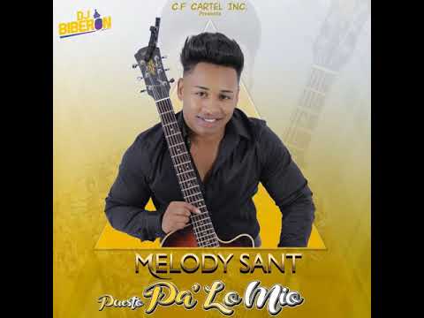Melody Sant - Con Lo Mío