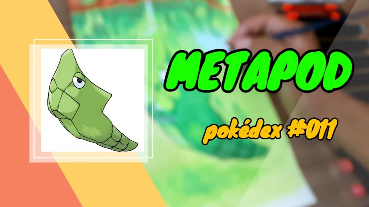 DESENHANDO O METAPOD #011 PLAY DRAWING (completando a pokédex) - YouTube