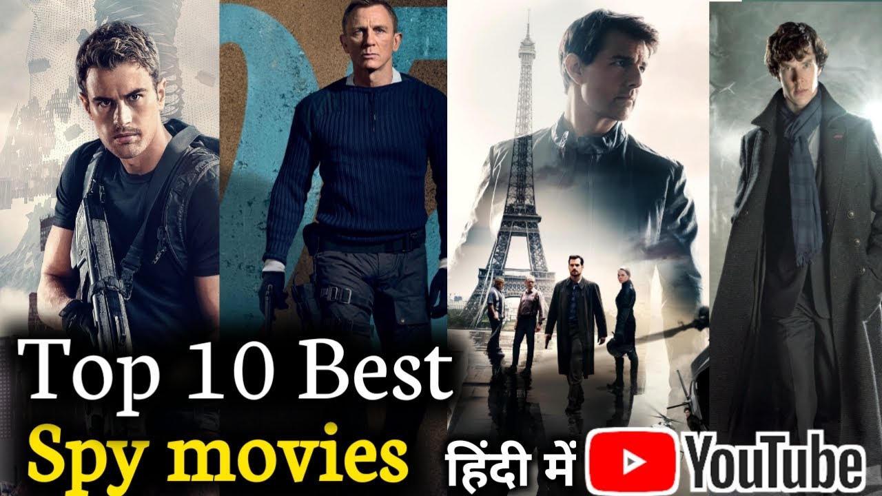 Top 10 Hollywood Best Spy Action Movies Available On YouTube Spy top-10-hollywood-best-spy-action-movies-available-on-youtube-spy