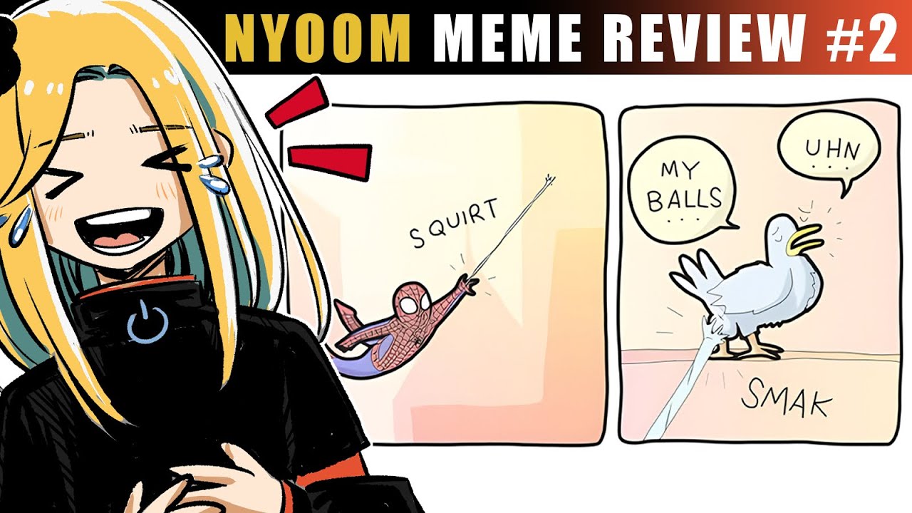 I see Meme, I Click Save! | Nyoom Memes #2 - YouTube