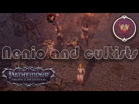 Pathfinder Wrath of the Righteous: Nenio and cultists / Нэнио и ...