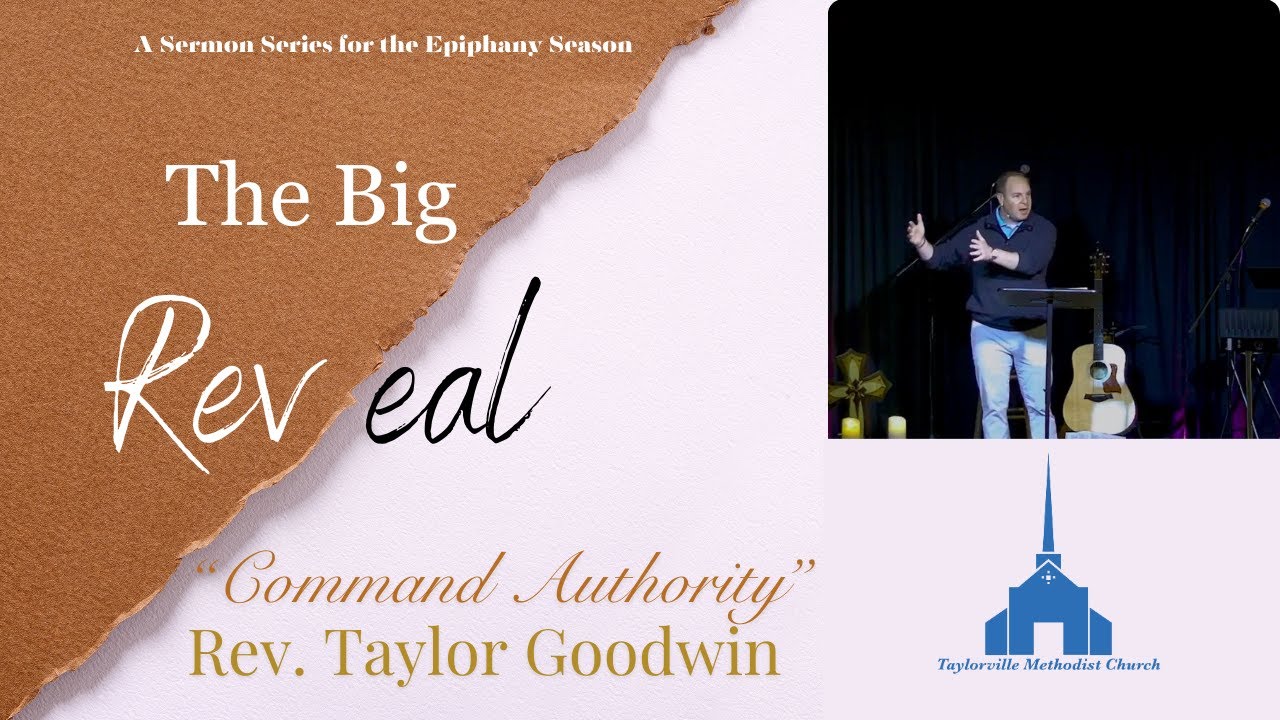Series: The Big Reveal / Command Authority / Pastor Taylor Goodwin ...