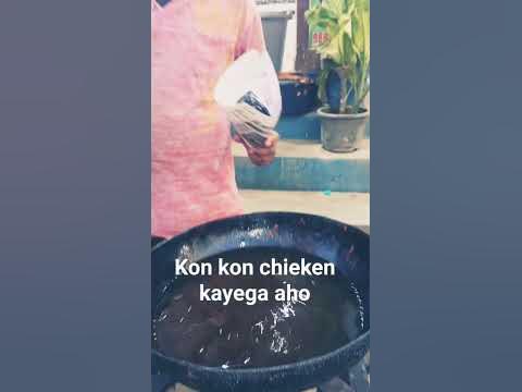 chicken 🍗 kon kon kayega - YouTube