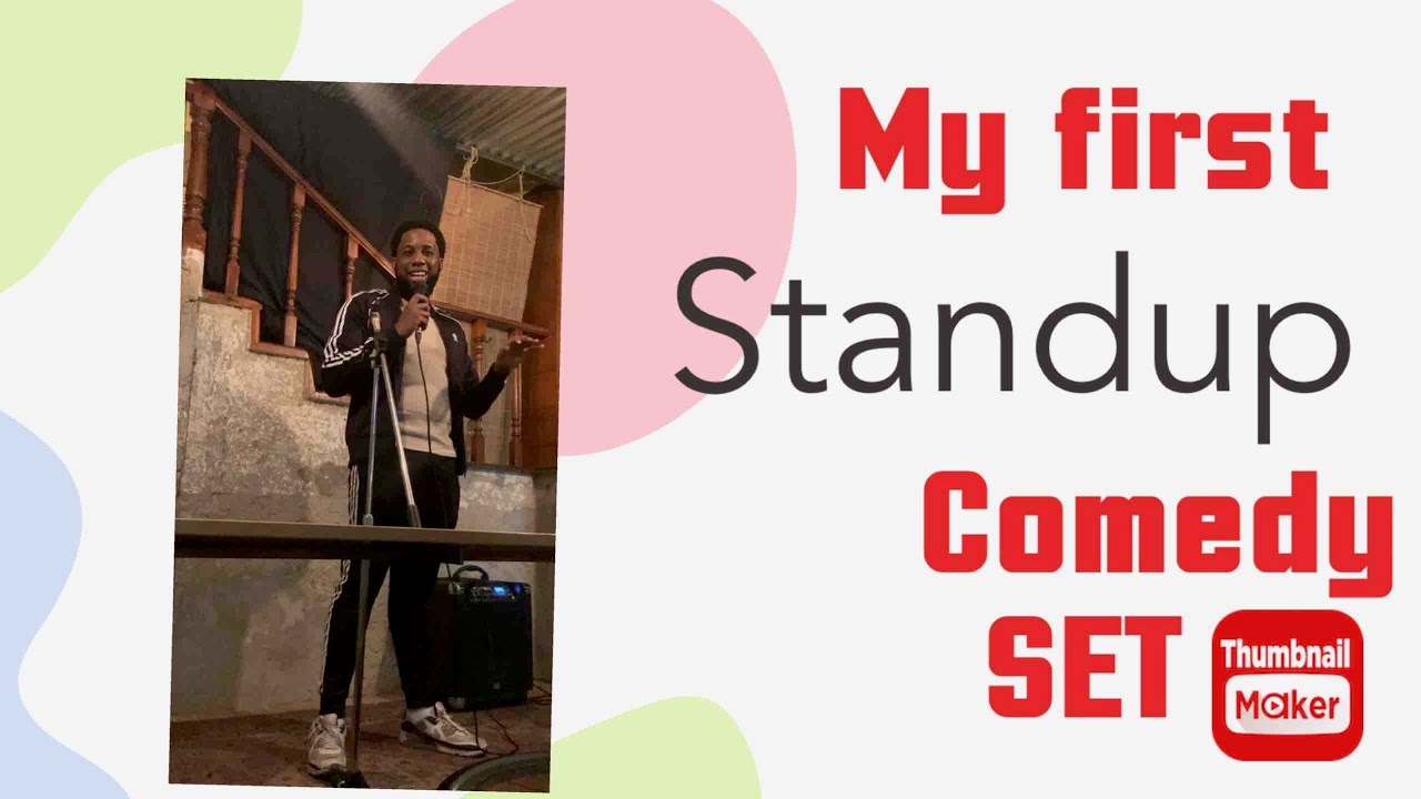 My First Ever Stand Up Comedy Set - YouTube