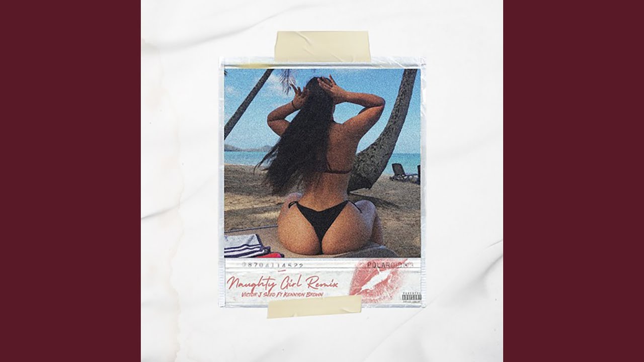 Naughty Girl Remix Youtube Music