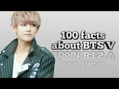 100 FACTS ABOUT BTS V - YouTube