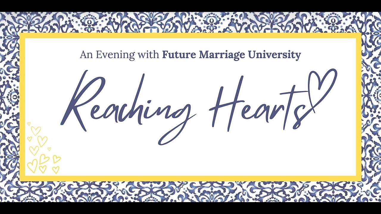 An Evening with Future Marriage University - April 16, 2024 - YouTube
