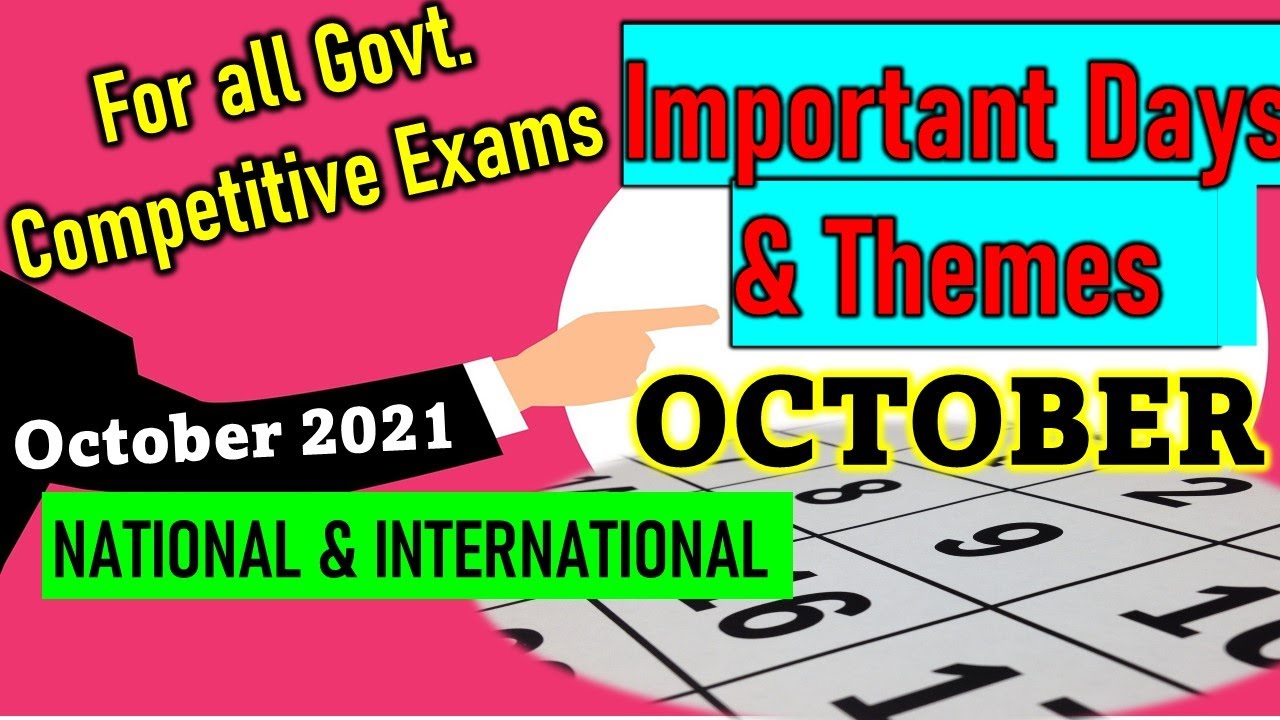 Full List of Important Days and Themes in October 2021 | National and ...
