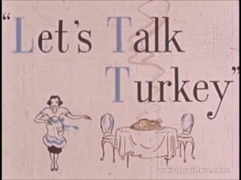 Let's Talk Turkey - 1955 - YouTube