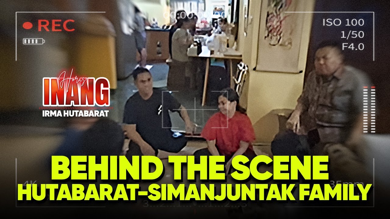 🔴 Behind the Scene - Hutabarat-Simanjuntak Family - YouTube