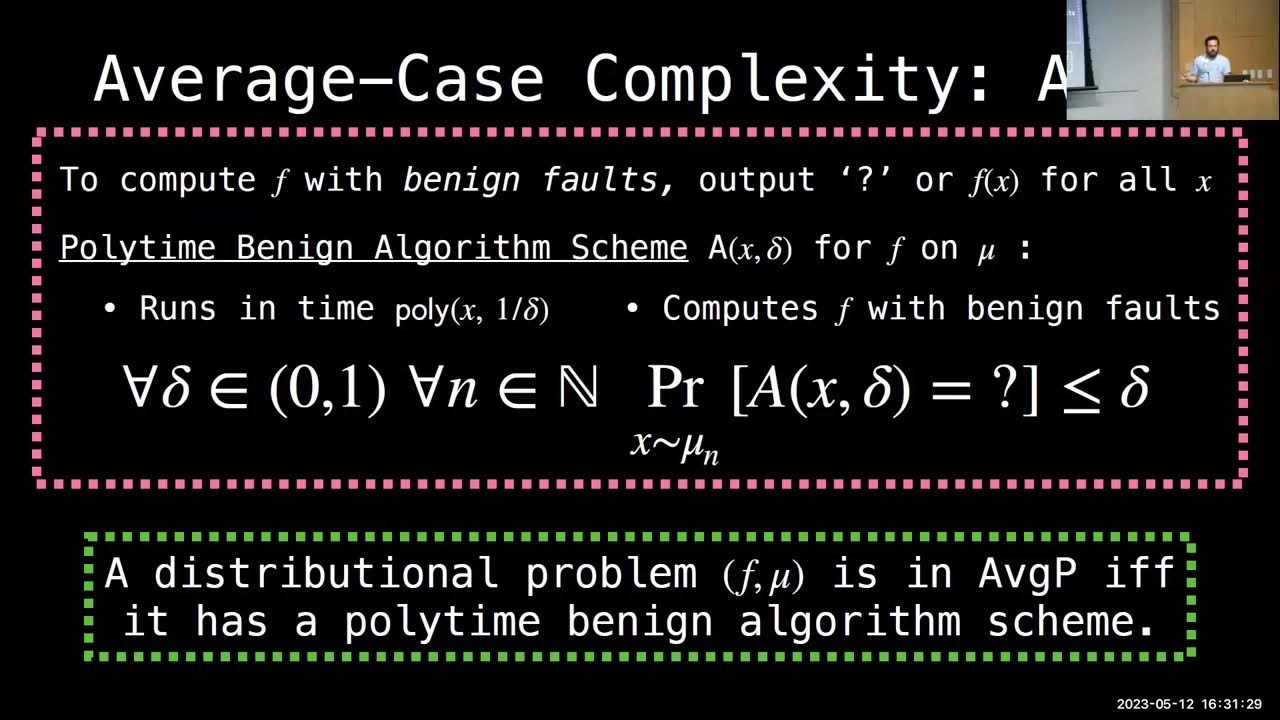 Marco Carmosino, A Personal View Of A Personal View Of Average-Case Complexity, May 12, 2023 ...