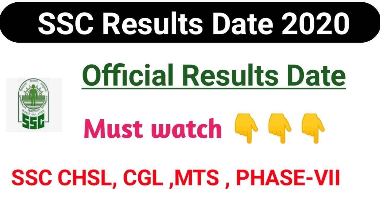 SSC Exam 2020 Official Result Date released|SSC CHSL,CGL,MTS, PHASE-VII ...