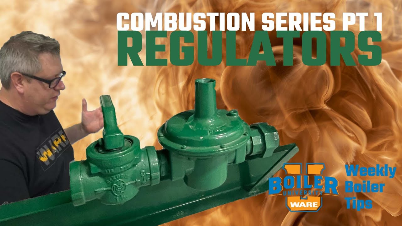 Combustion Series Part 1: Regulators - Weekly Boiler Tip - YouTube