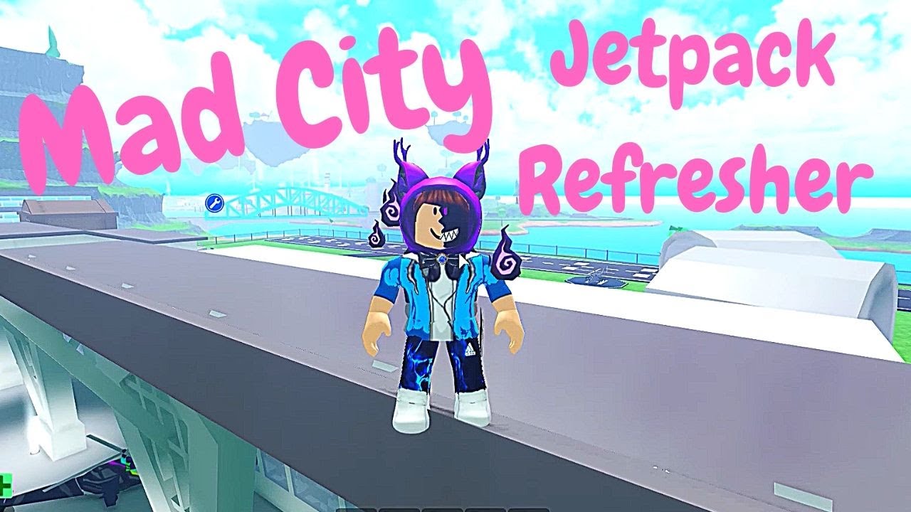 Mad City Jet Pack Refresher | ROBLOX - YouTube