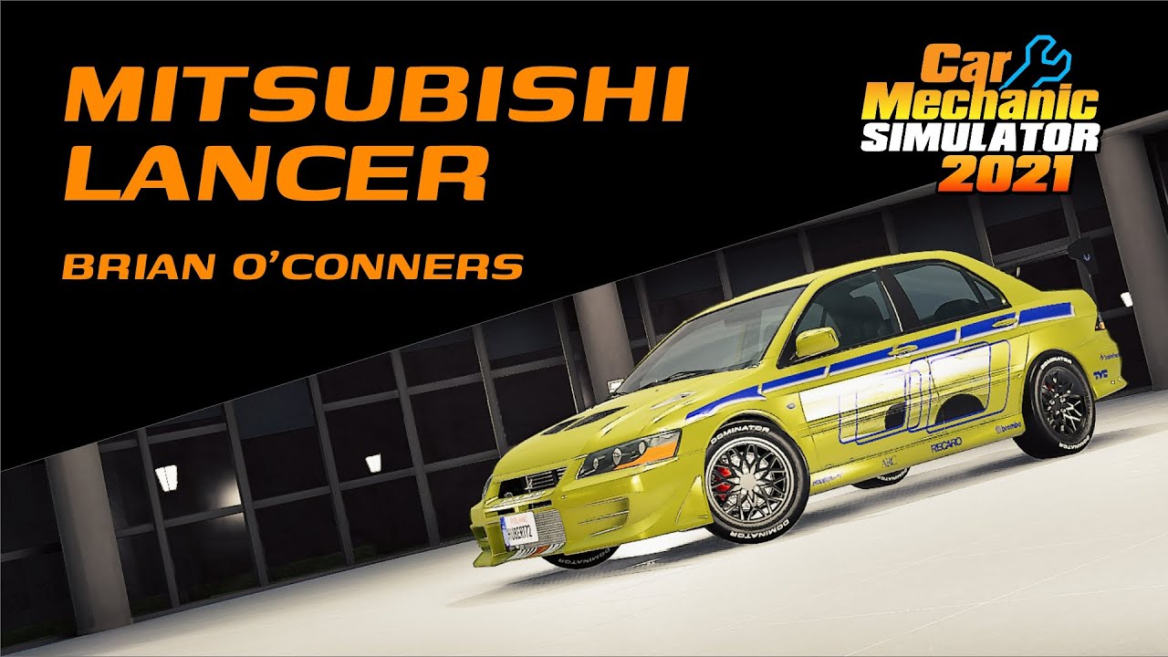 👉 Car Mechanic 21. Zobacz mój model MITSUBISHI LANCER BRIAN OCONNERS. w ...