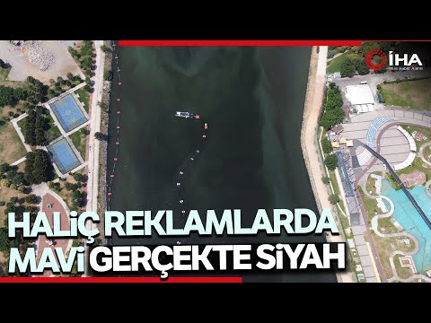 Haliç Reklamlarda Mavi Gerçekte Siyah