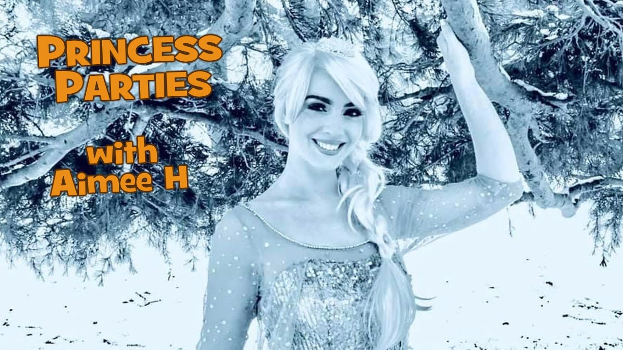 Aimee H Princess Parties - Heart Events entertainment agency UK - YouTube