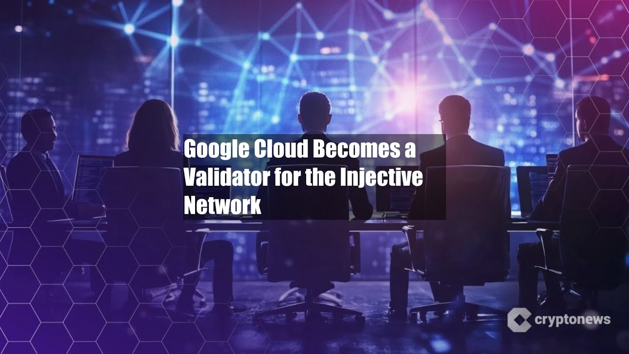 Google Cloud Becomes a Validator for the Injective Network - YouTube