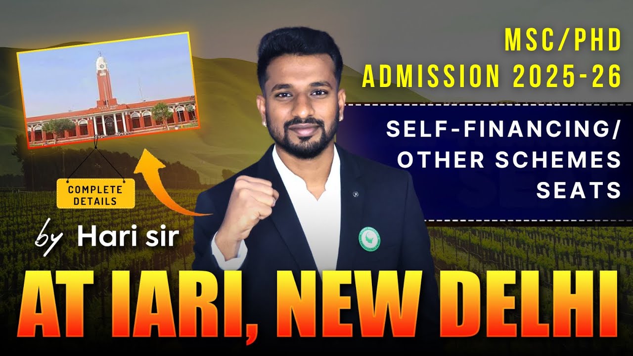 Direct Admission into IARI, New Delhi under different schemes| Complete ...