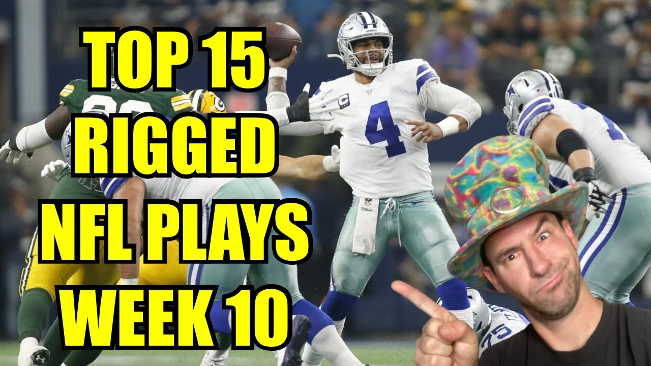 Top 15 Most Rigged NFL Plays (Week 10) - YouTube