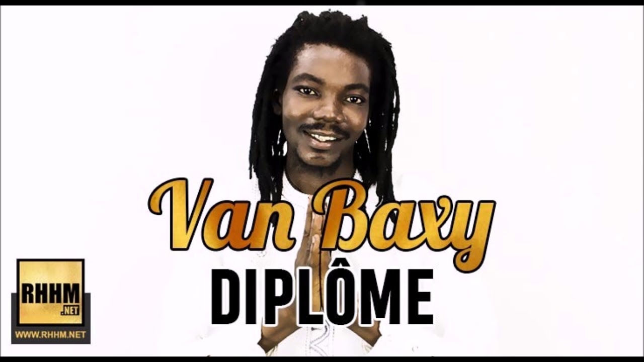 Van Baxy - Diplôme (Officiel 2018) - YouTube