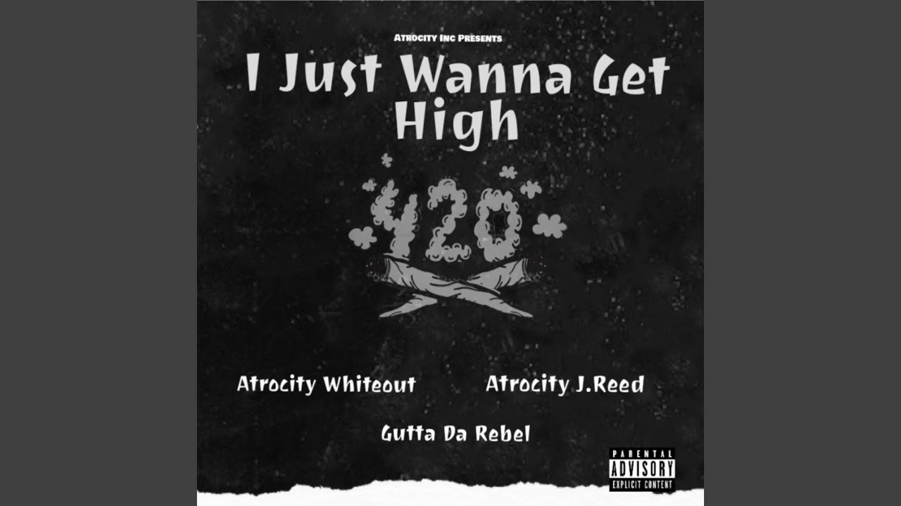 I Just Wanna Get High - YouTube