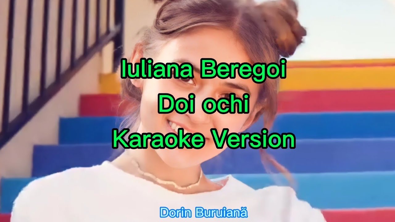 Iuliana Beregoi - Doi Ochi (Karaoke Version) - YouTube