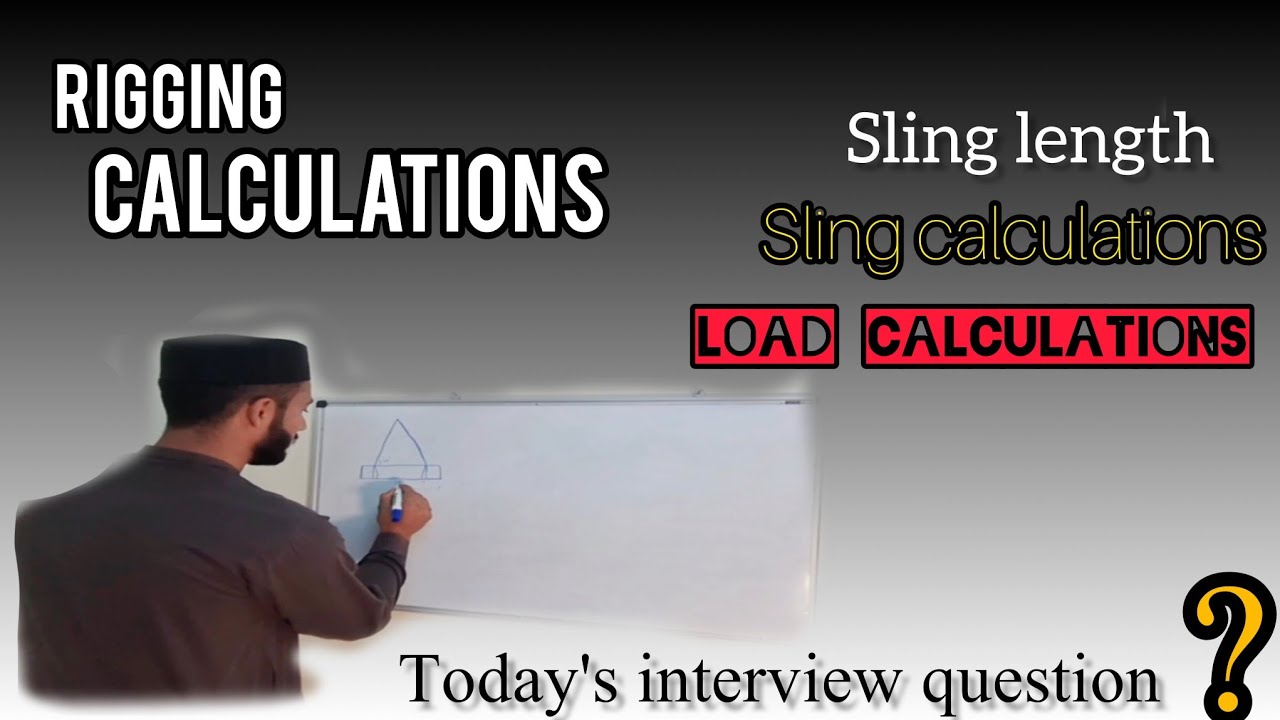 Rigging calculation/آج انٹرویو میں یہ سوال ہوا/Sling calculations/load ...