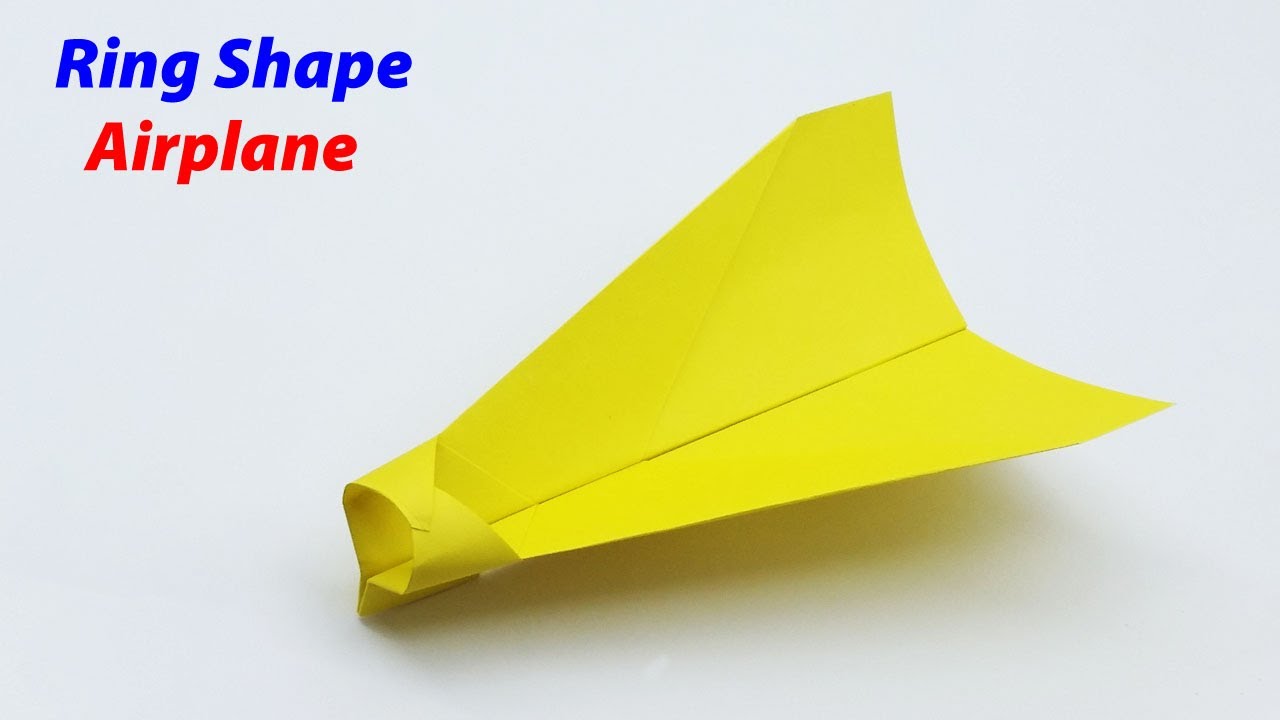 How To Make a Paper Plane That Fly Far - Ring Shape Airplane - YouTube