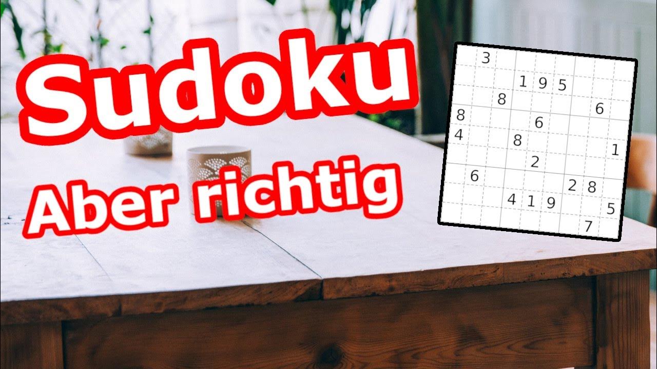 Richtig Sudoku spielen (Tutorial, kurz & einfach) - YouTube
