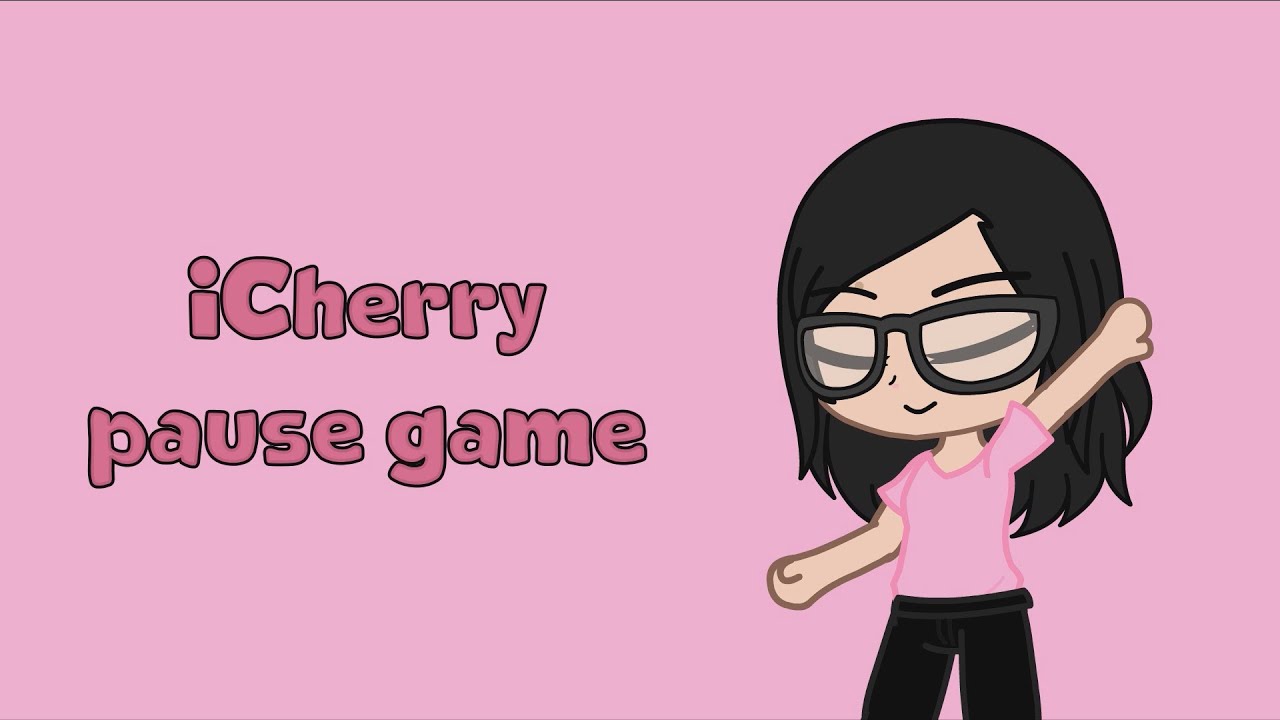 iCherry Pause Game // Gacha Club //~ - YouTube