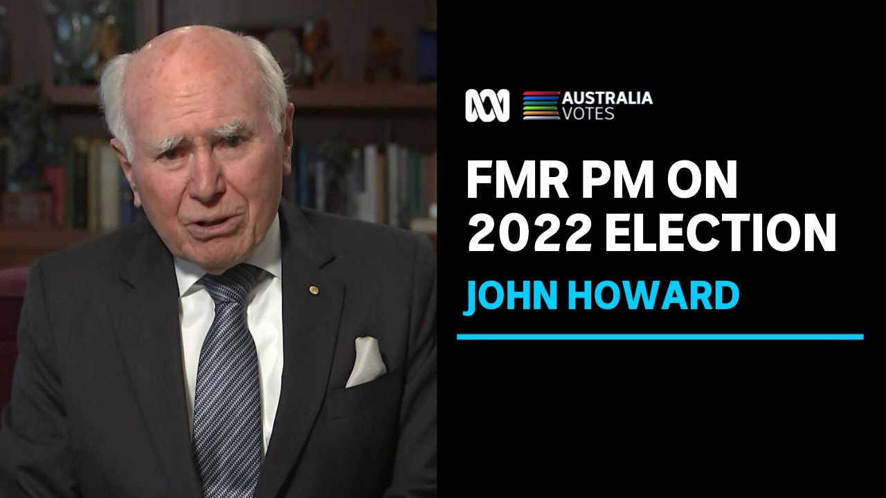 Former PM John Howard says the election contest is ‘very tight’ | ABC ...
