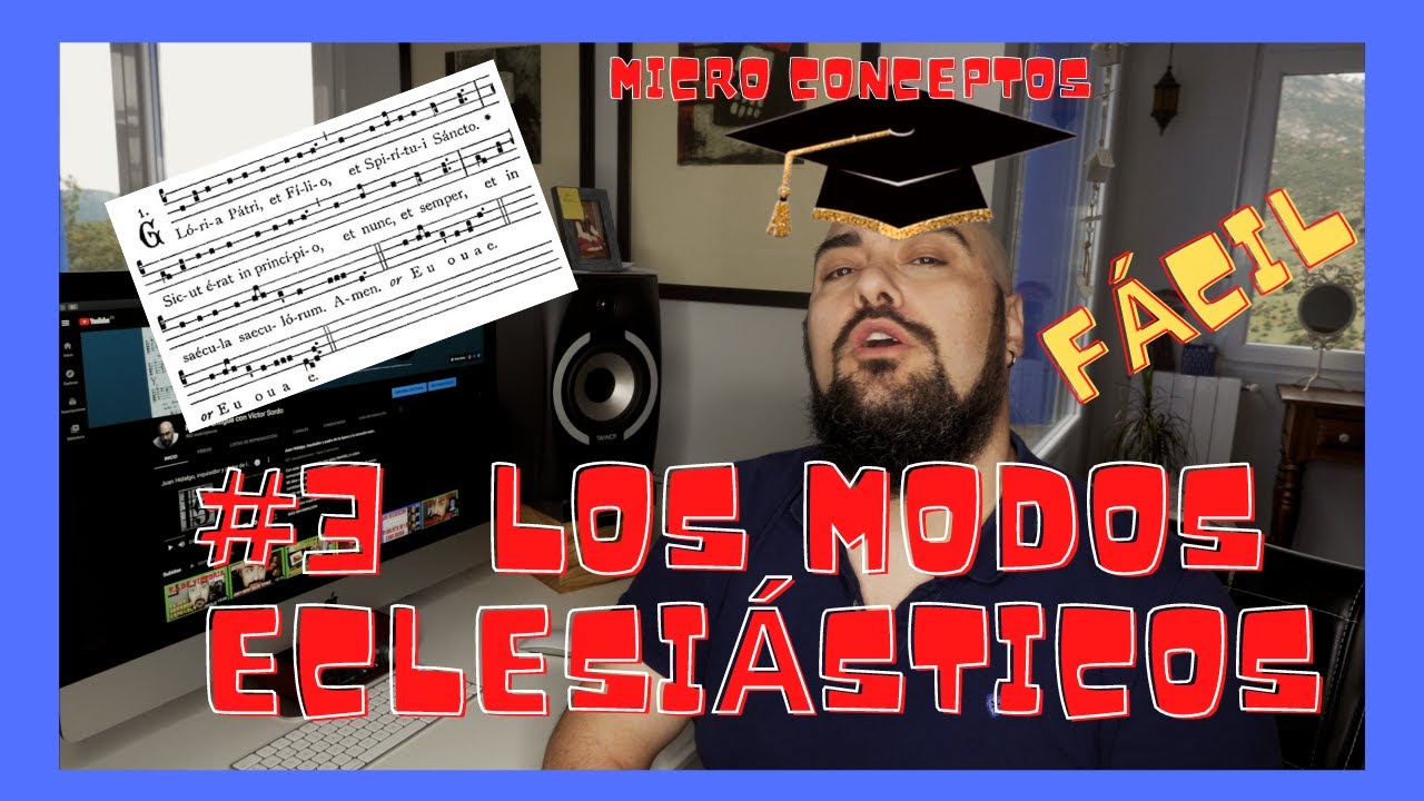 Los modos eclesiásticos o gregorianos FÁCIL Protus, Deuterus, Tritus y ...
