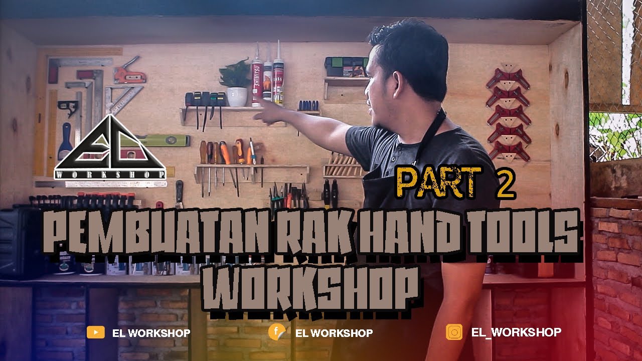 PEMBUATAN RAK HAND TOOLS WORKSHOP PART 2 I BISA GINI YAA - YouTube