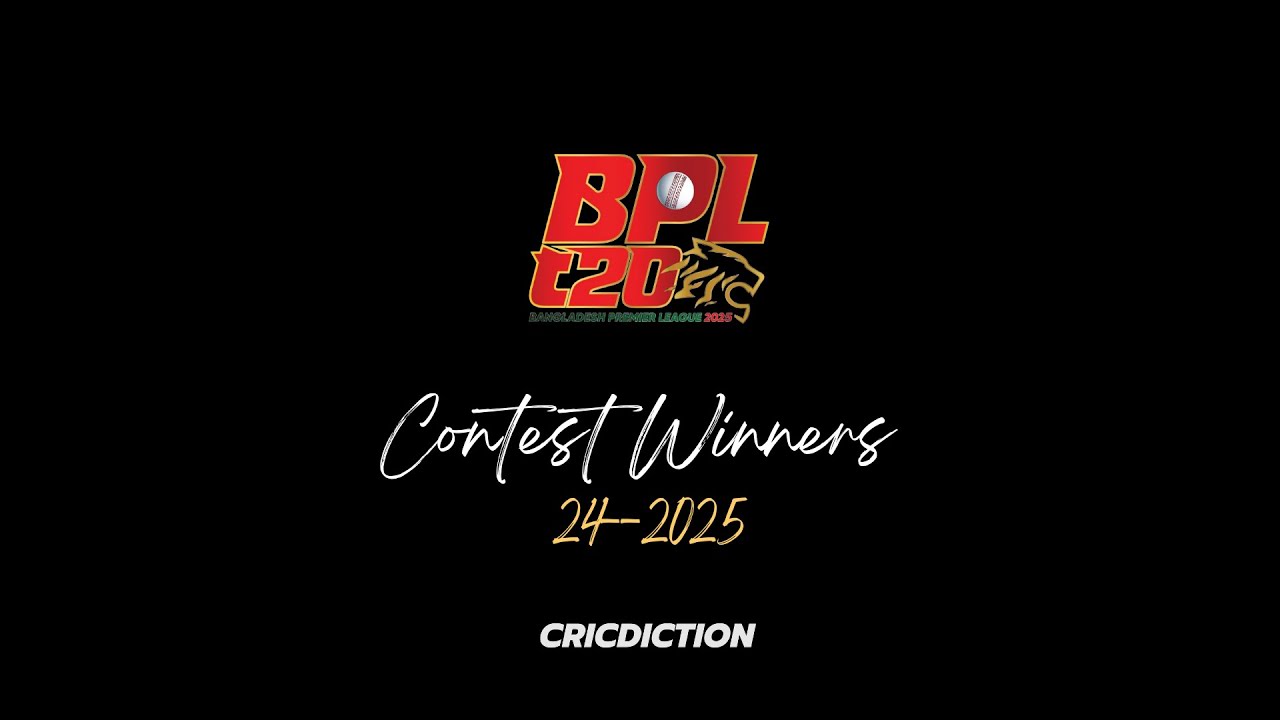 🎉🏆 BPL 2024-25 Prediction Contest Winners Announced! 🏆🎉 #cricdiction ...