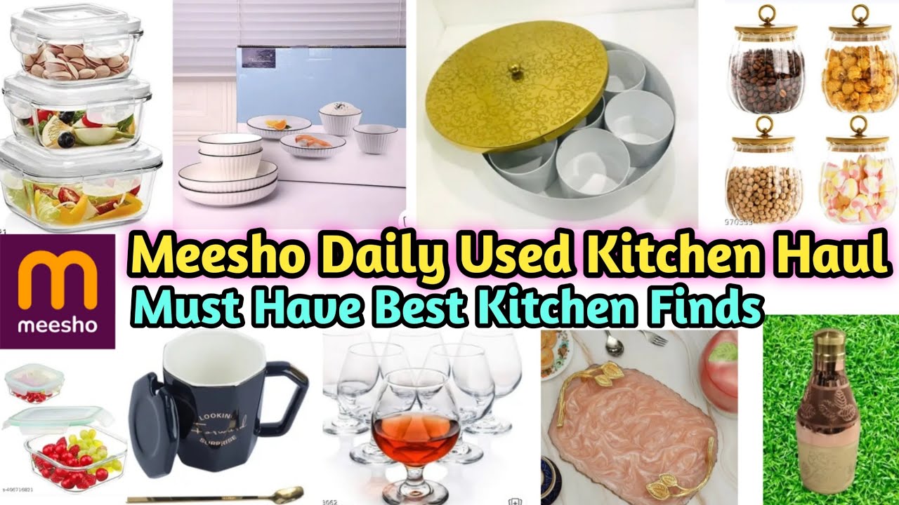 Meesho Daily Used Kitchen Haul | Must Have Best Kitchen Finds | Meesho ...