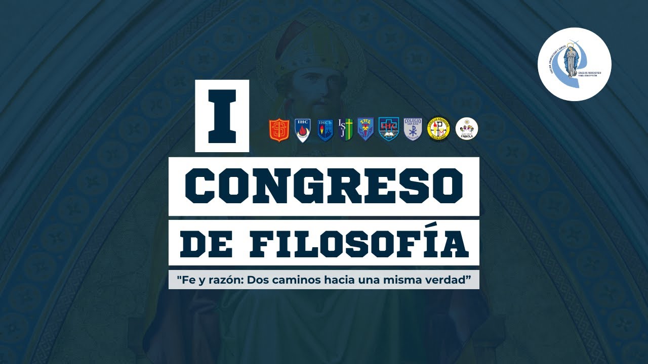 I° Congreso de filosofía: fe y razón - YouTube